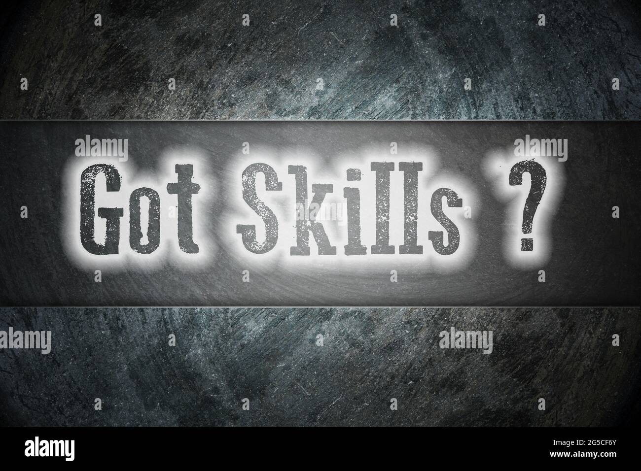 Got Skills Concept text Stock Photo - Alamy