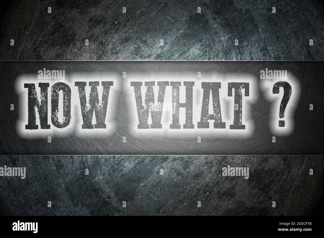 Now What Concept text Stock Photo - Alamy