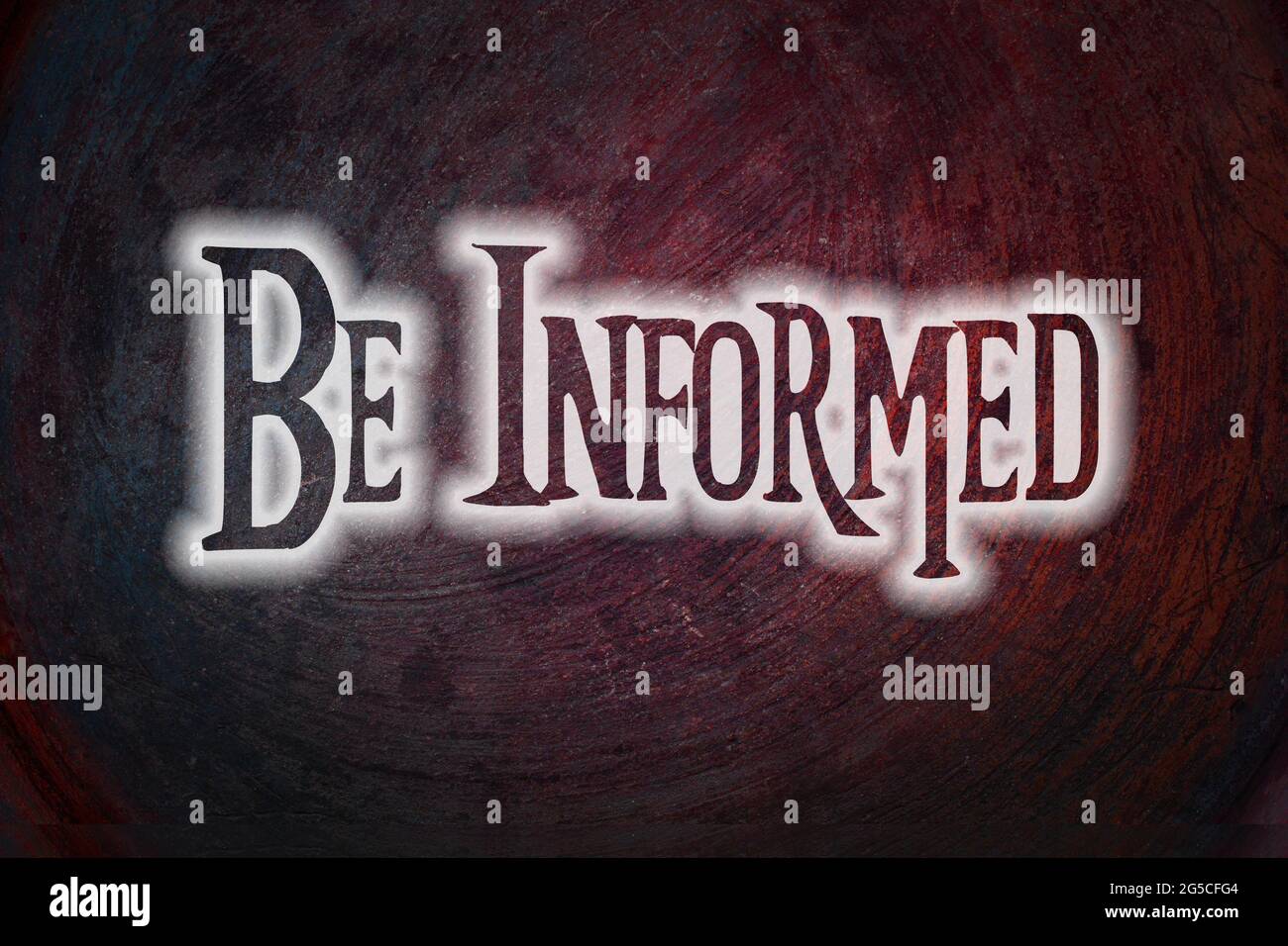 Be Informed Concept text on background Stock Photo - Alamy