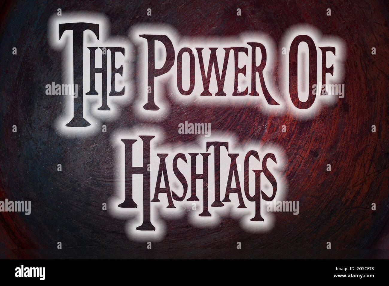 The Power Of Hashtags Concept text on background Stock Photo - Alamy
