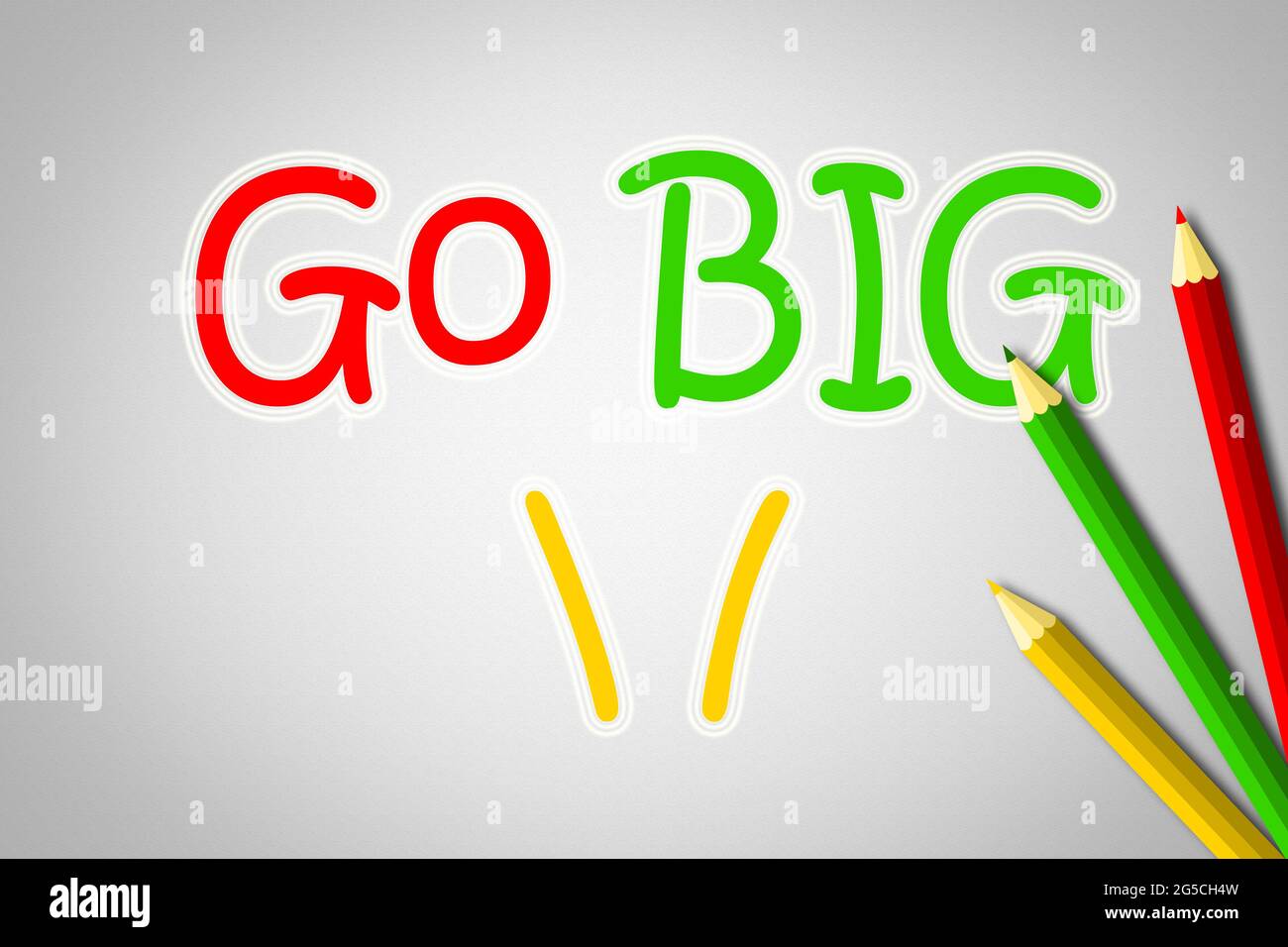 Go Big Concept text on background Stock Photo - Alamy