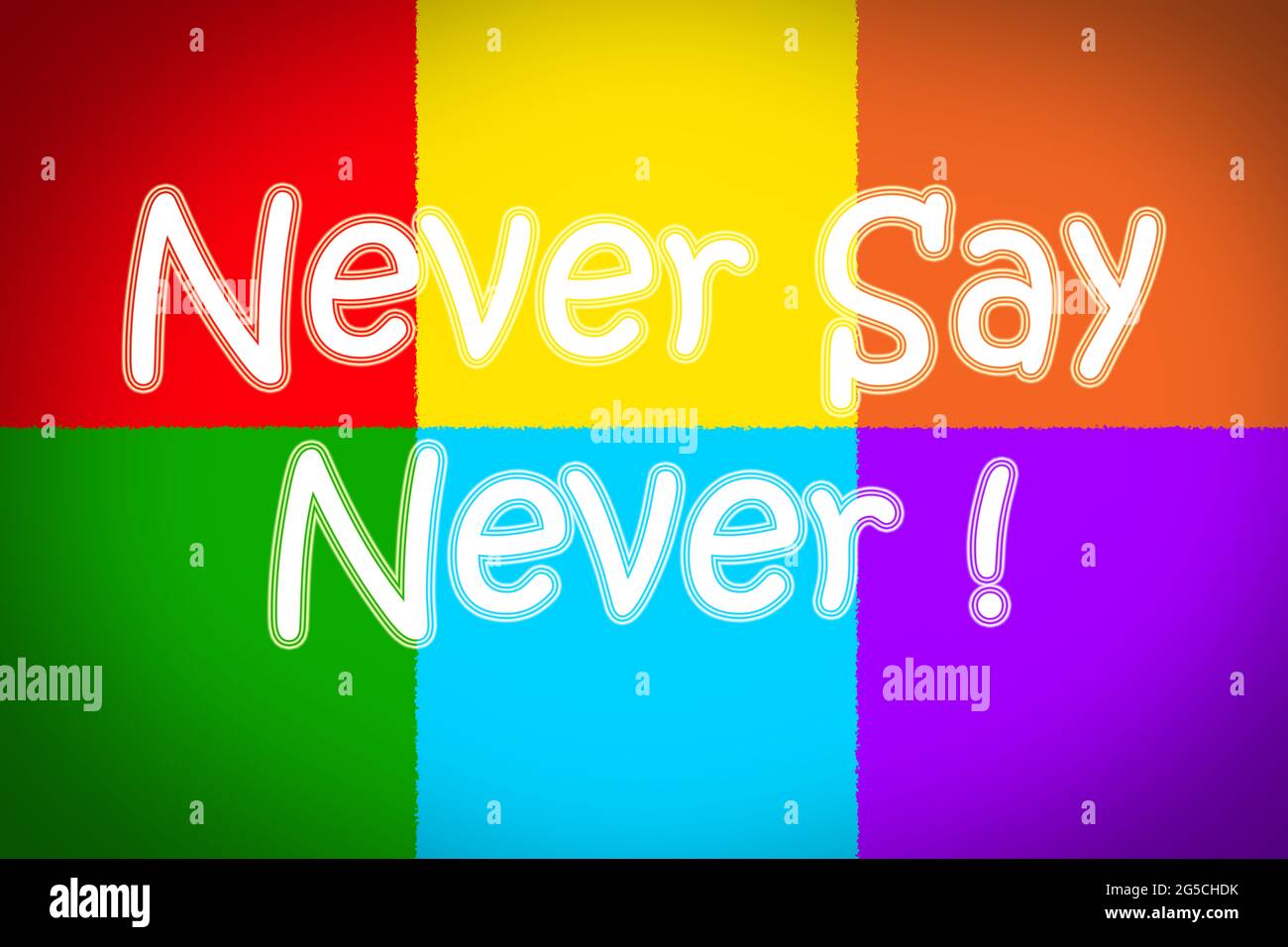 Never Say Never Concept text on background Stock Photo - Alamy