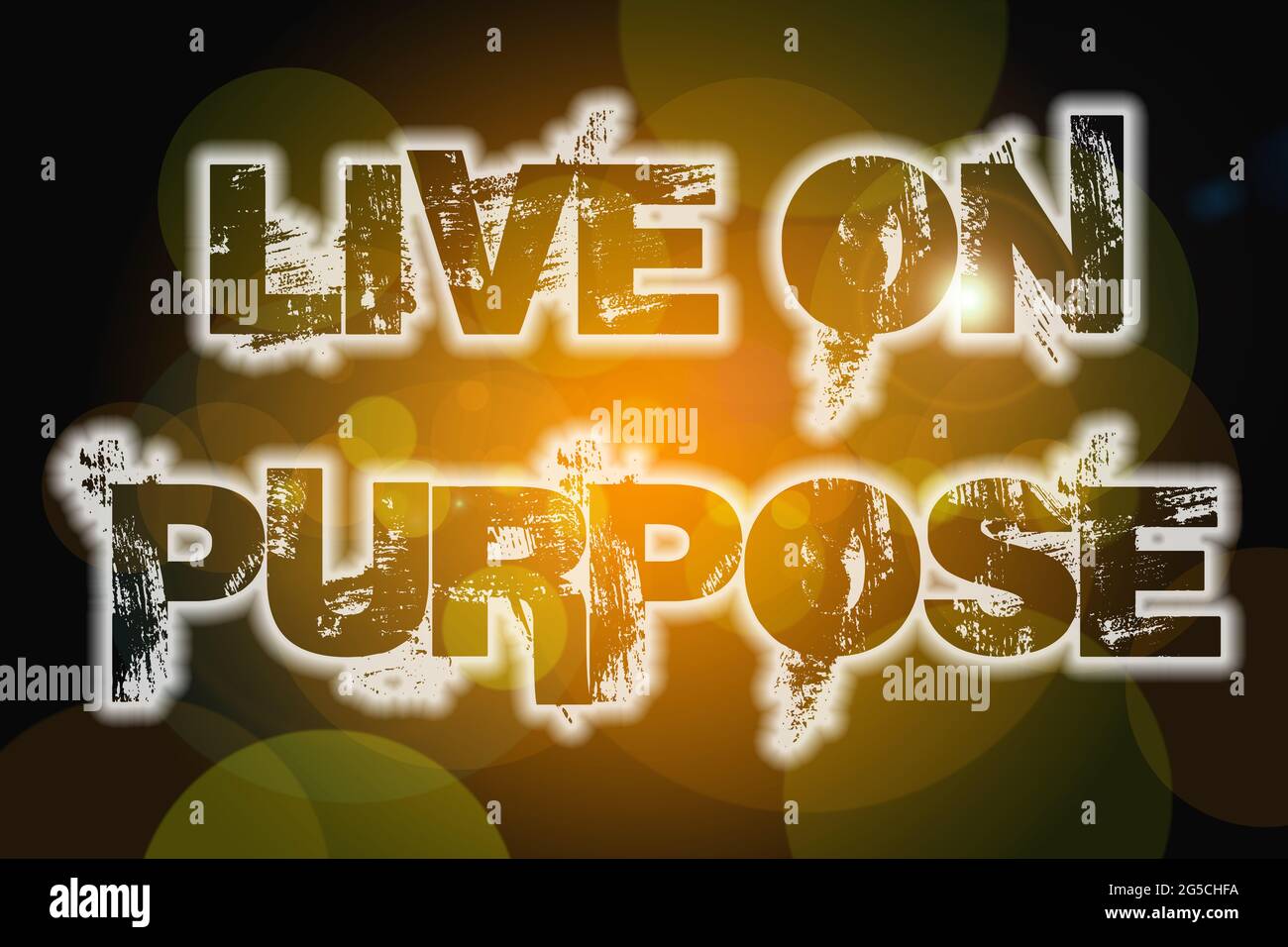 Live on purpose concept hi-res stock photography and images - Alamy
