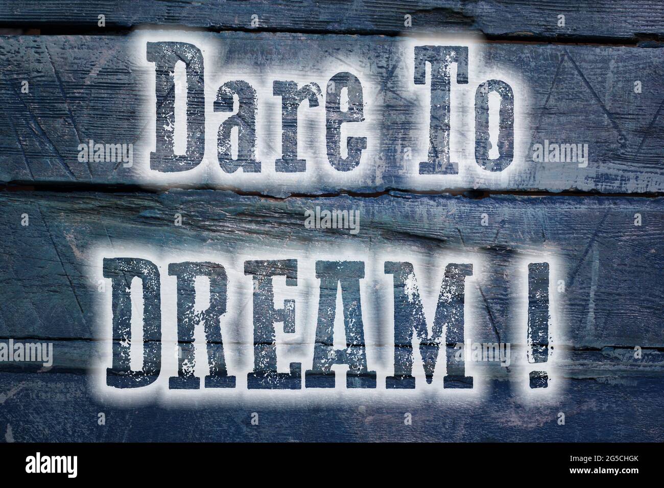 Dare to dream hi-res stock photography and images - Alamy