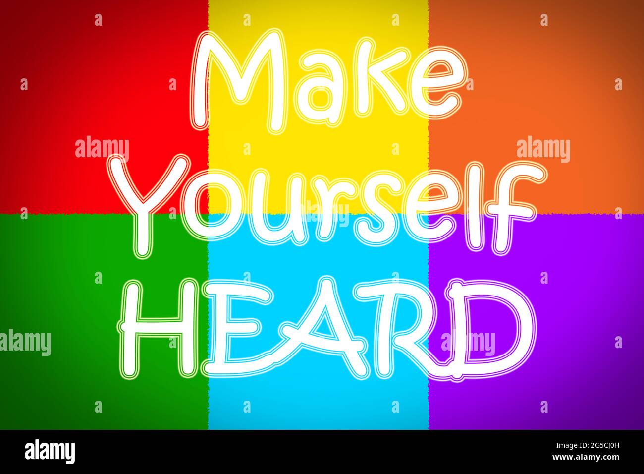 Make Yourself Heard Concept text on background Stock Photo - Alamy