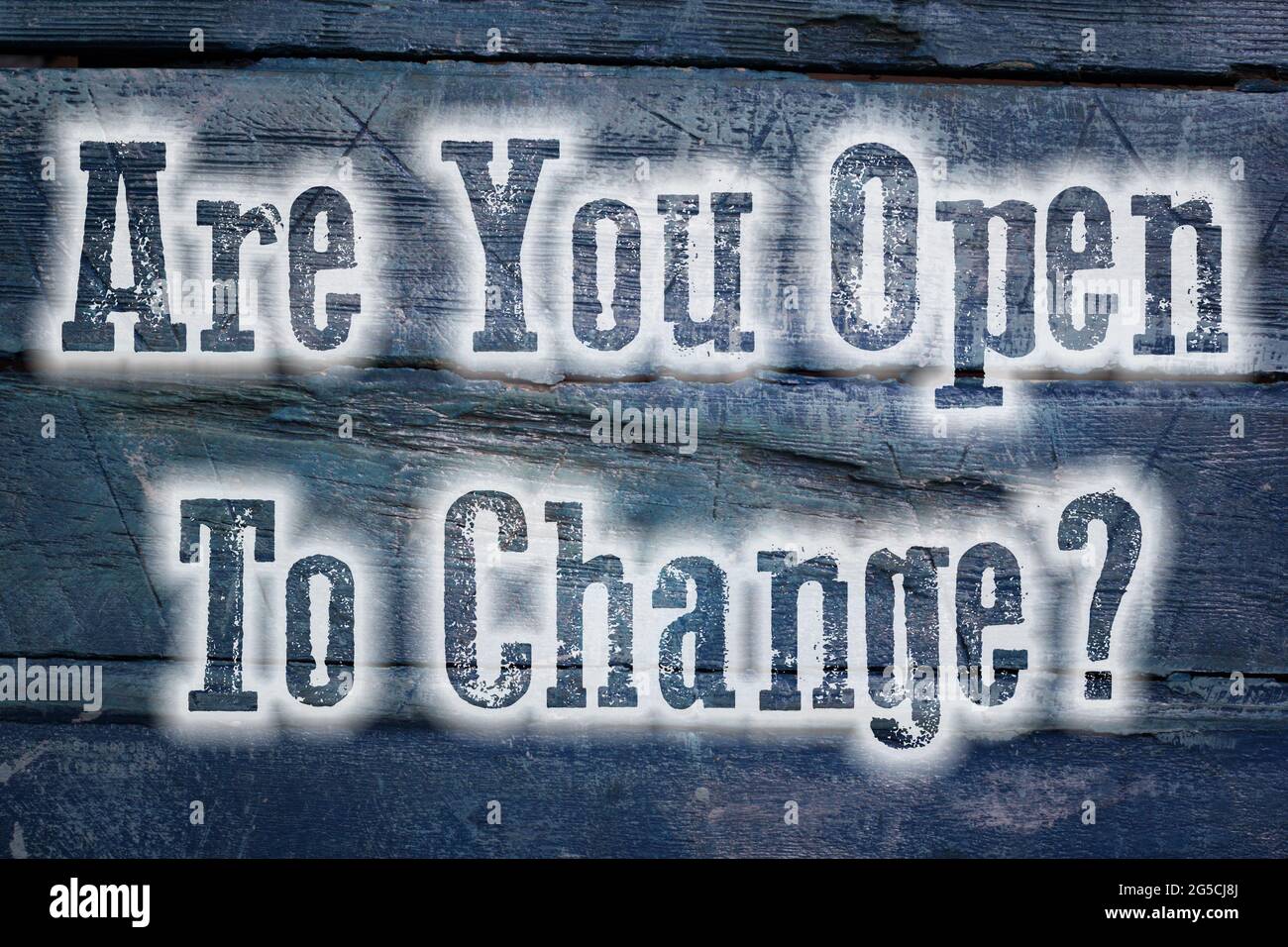 Are You Open To Change Concept text on background Stock Photo - Alamy