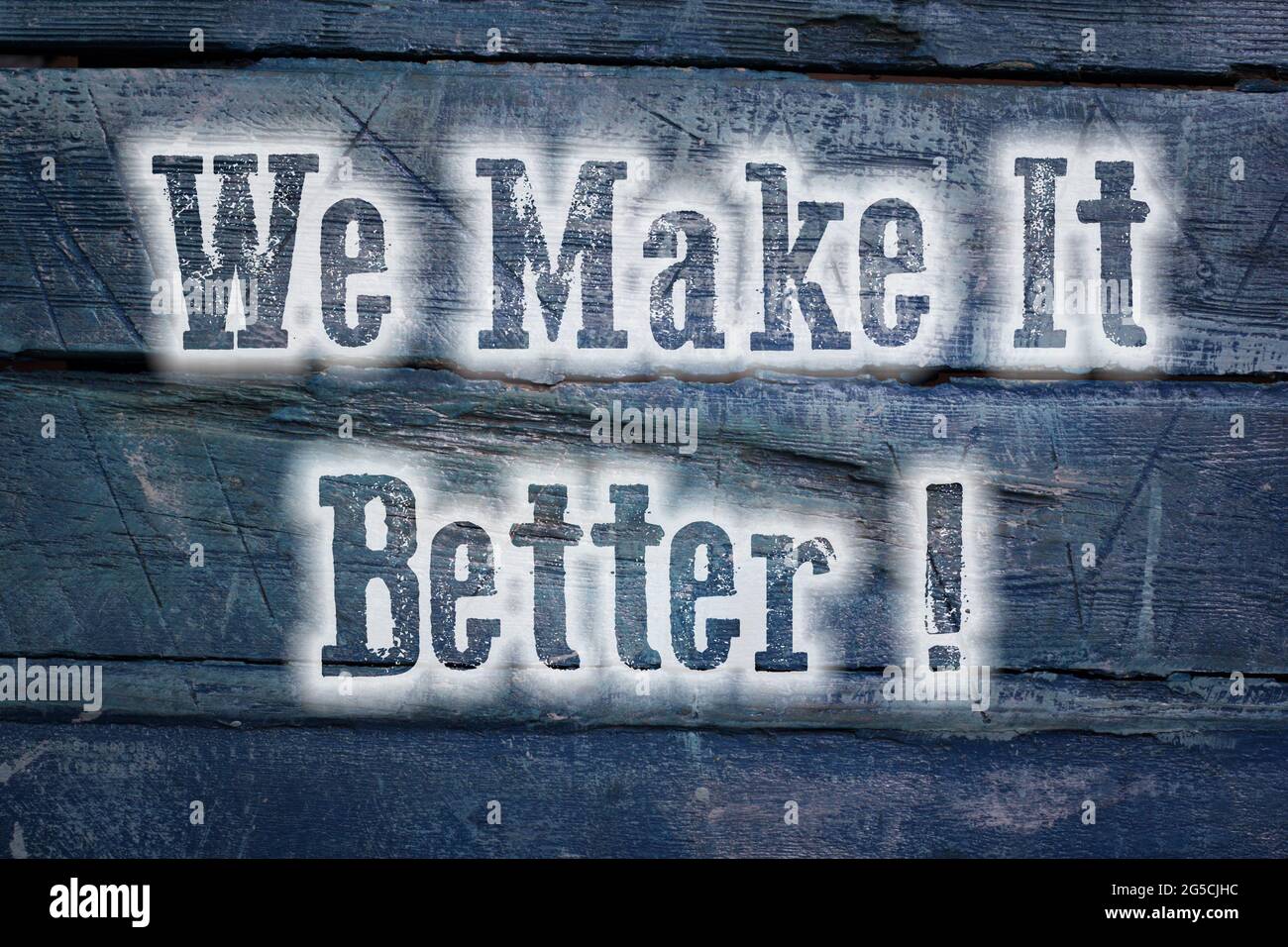 We Make It Better Concept text on background Stock Photo - Alamy