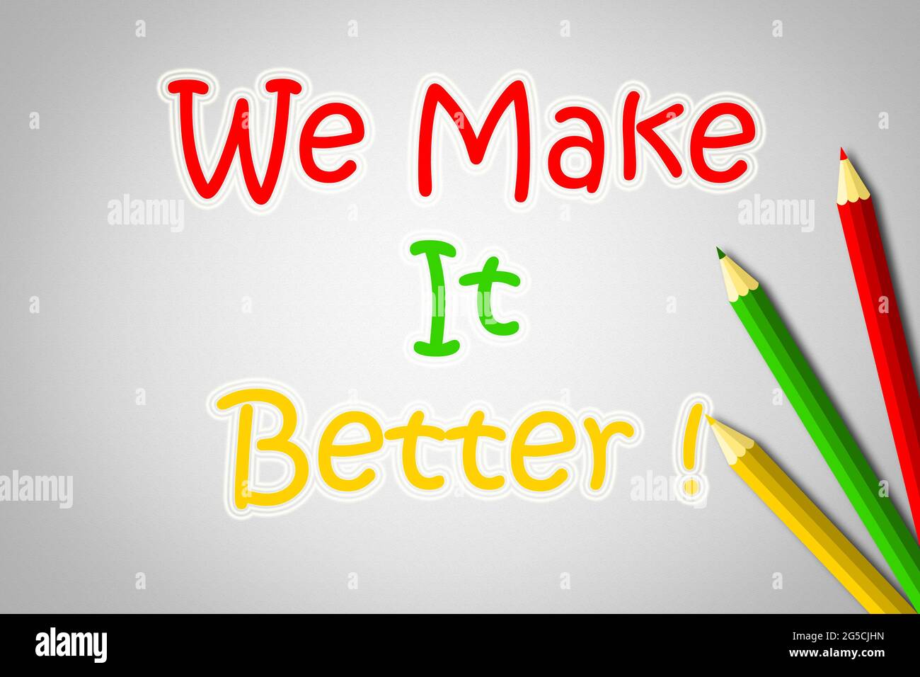 We Make It Better Concept text on background Stock Photo - Alamy