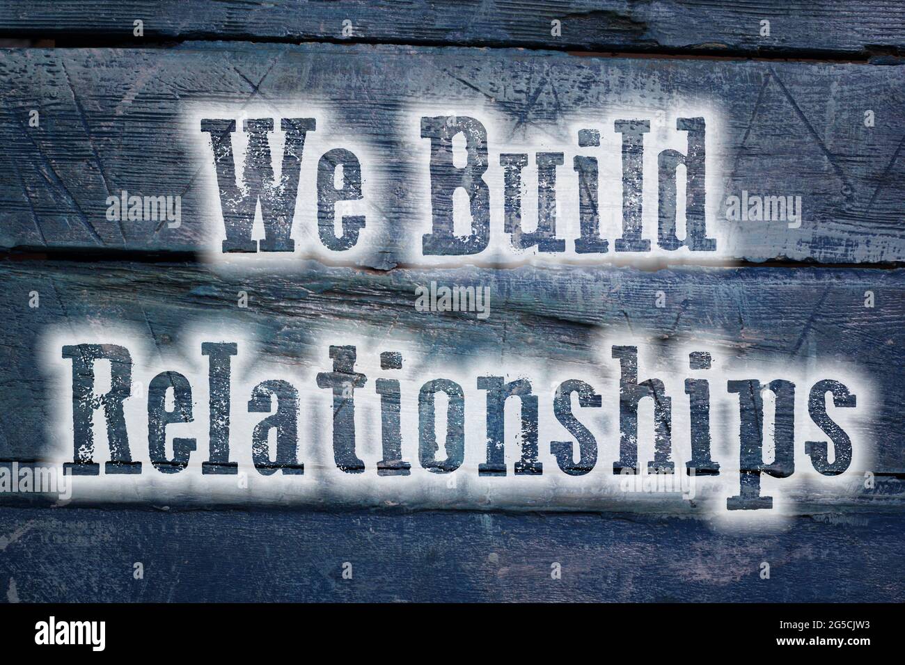 We Build Relationships Concept text on background Stock Photo - Alamy