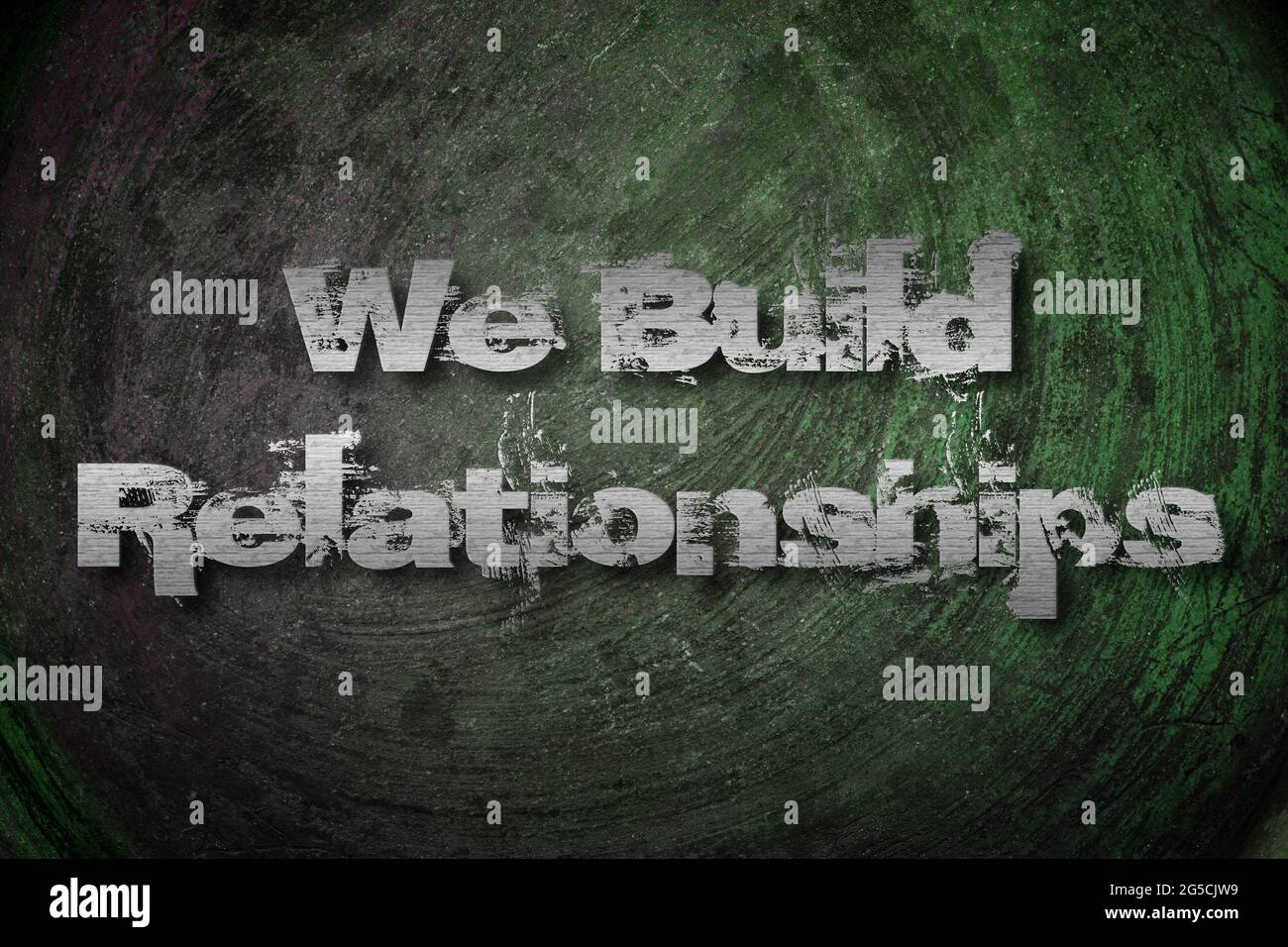 We Build Relationships Concept text on background Stock Photo - Alamy