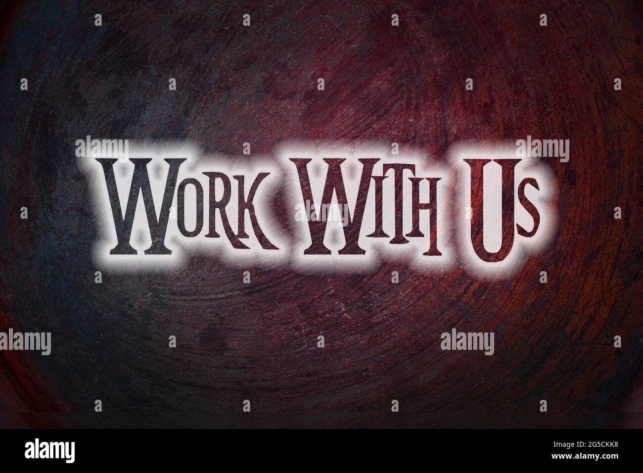 Work With Us Concept text Stock Photo - Alamy