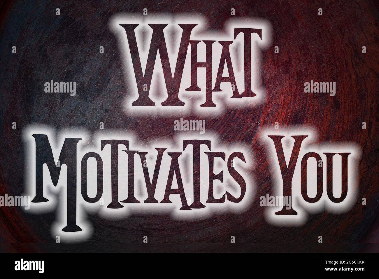 What Motivates You Concept text Stock Photo - Alamy