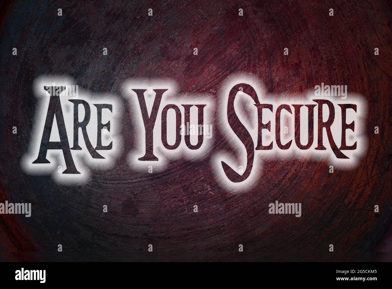 Are You Secure Concept text Stock Photo - Alamy