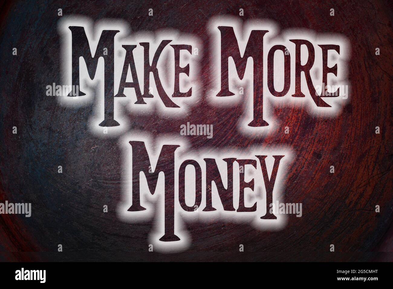 Make more money text hi-res stock photography and images - Alamy