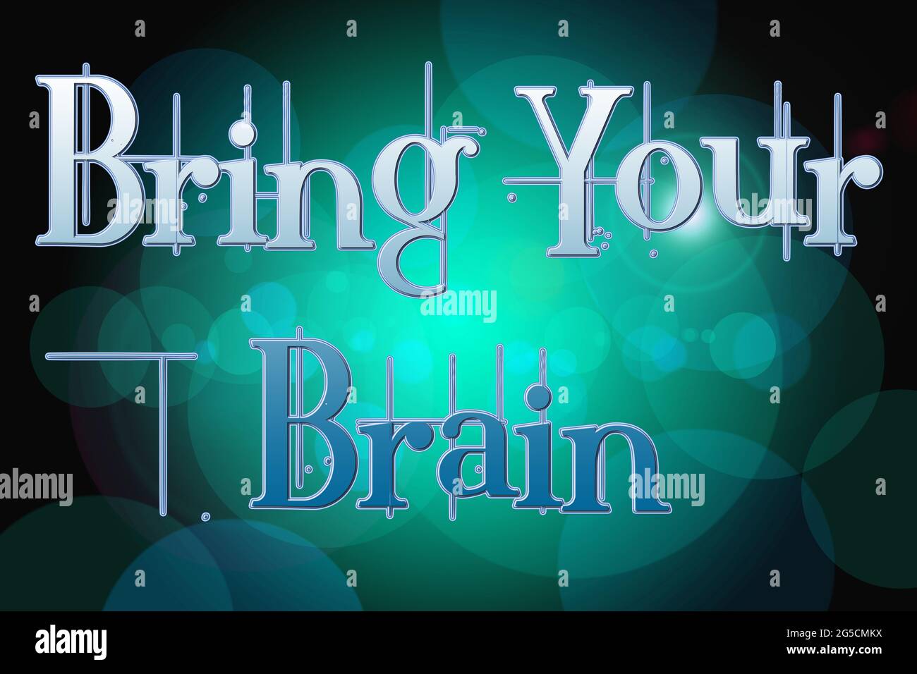 Bring Your Brain Concept text on background Stock Photo - Alamy