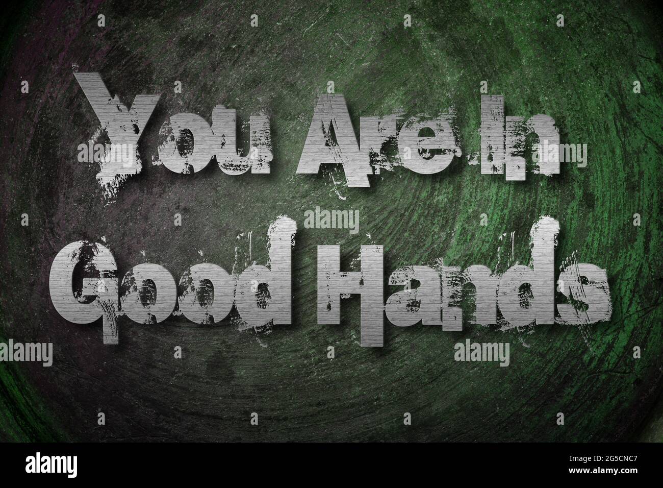 You Are In Good Hands Concept text Stock Photo - Alamy