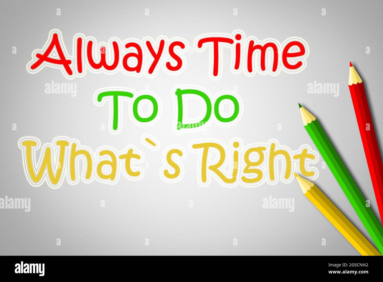 Always Time To Do What's Right Concept text Stock Photo - Alamy