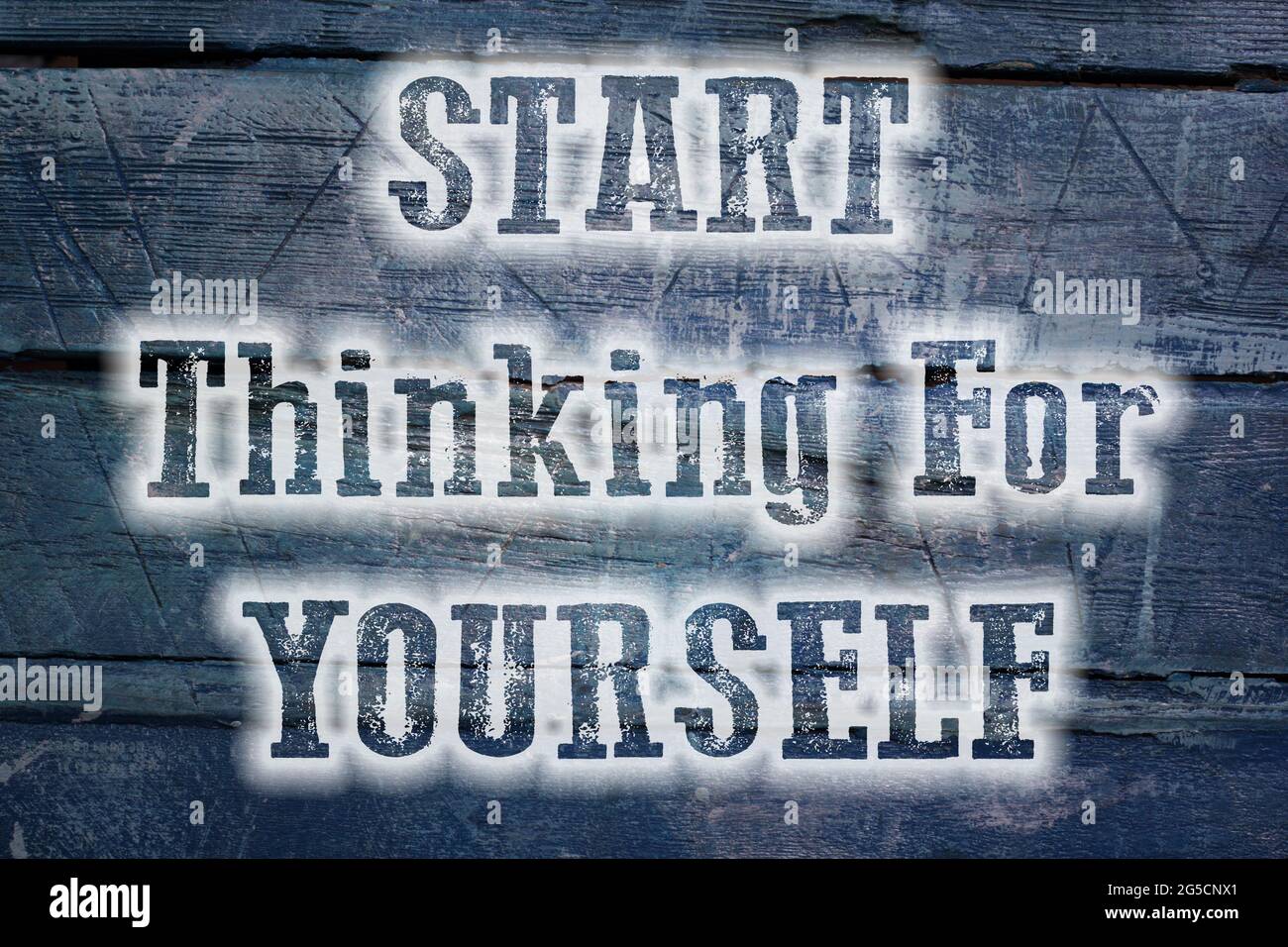 Start Thinking For Yourself Concept text on background Stock Photo - Alamy