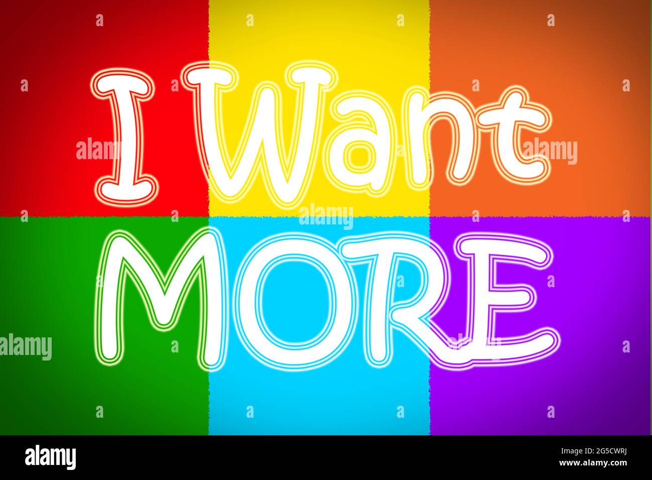 I Want More Concept TEXT Stock Photo - Alamy