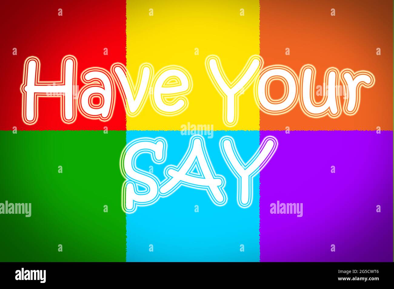 Have Your Say Concept text Stock Photo - Alamy