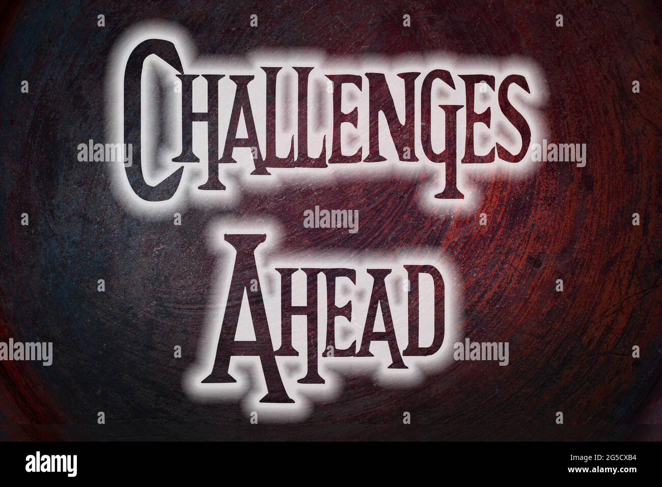 Challenges Ahead Concept text on background Stock Photo - Alamy Challenges Ahead Concept text on background Stock Photo - Alamy