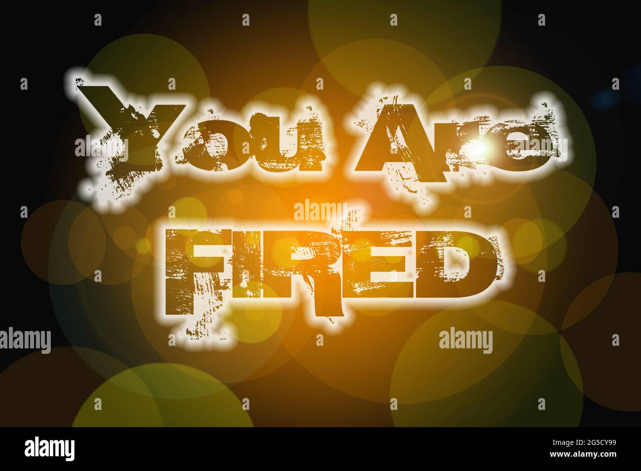 You Are Fired Concept text on background Stock Photo - Alamy