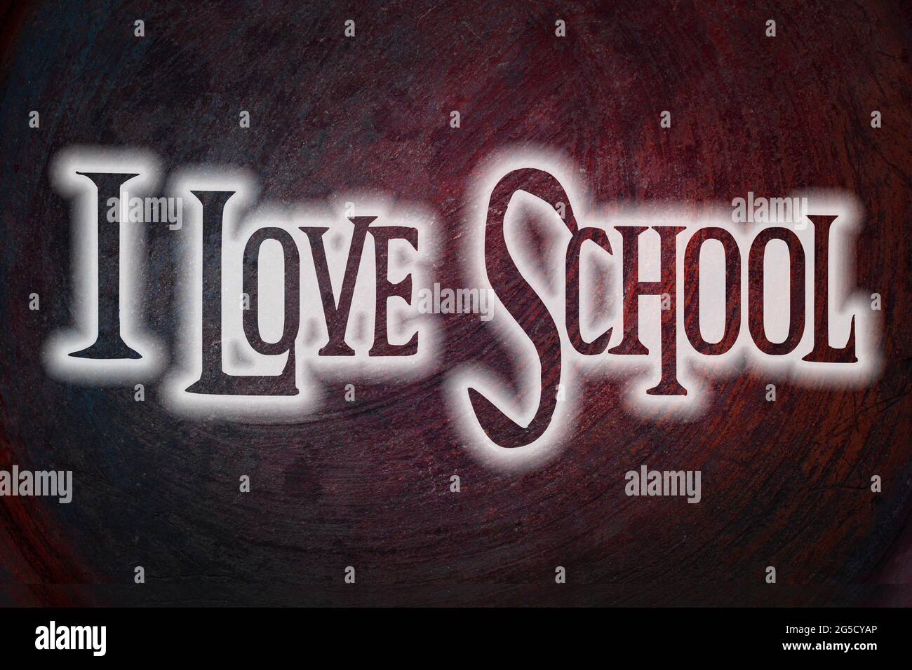 I love school hi-res stock photography and images - Alamy