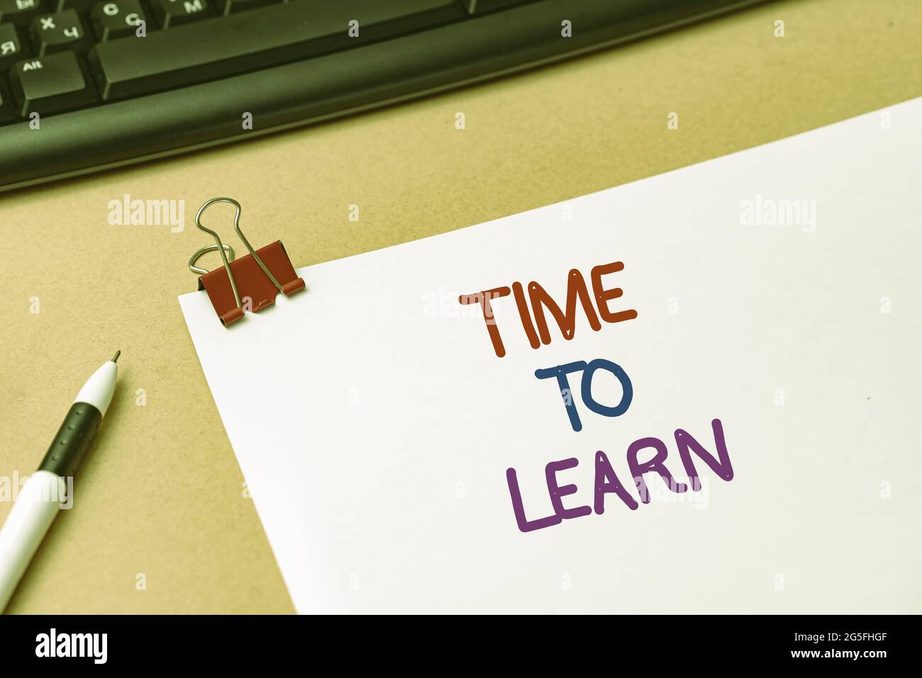 Hand writing sign Time To Learn. Concept meaning the need to get ...