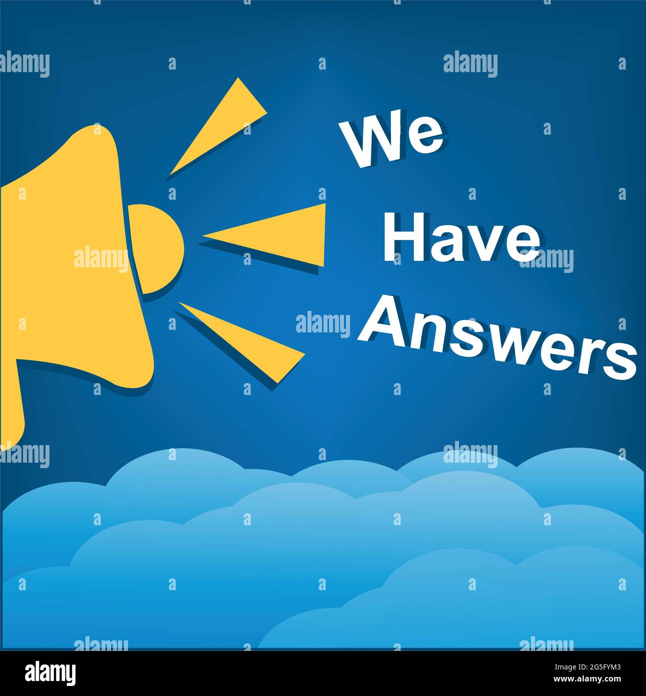 We have answers with megaphone. Flat vector illustration on sky ...
