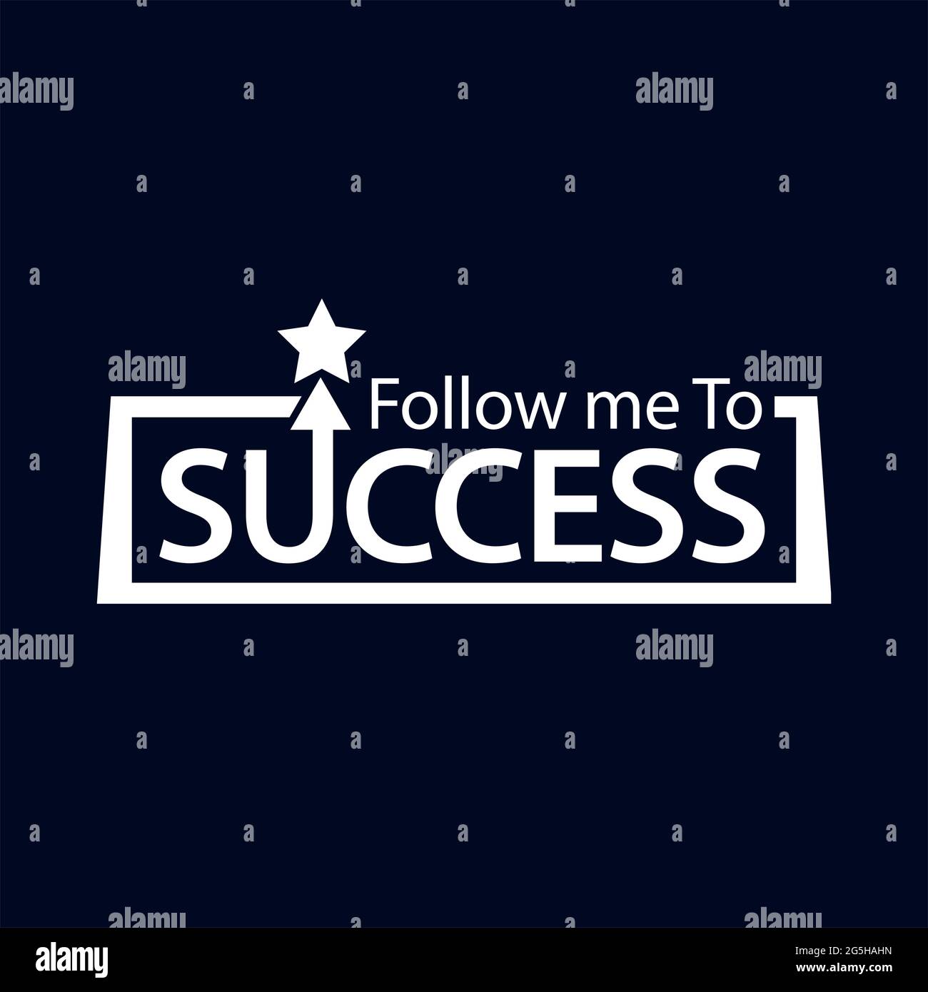 Follow me to success on the blue background Stock Vector Image & Art ...