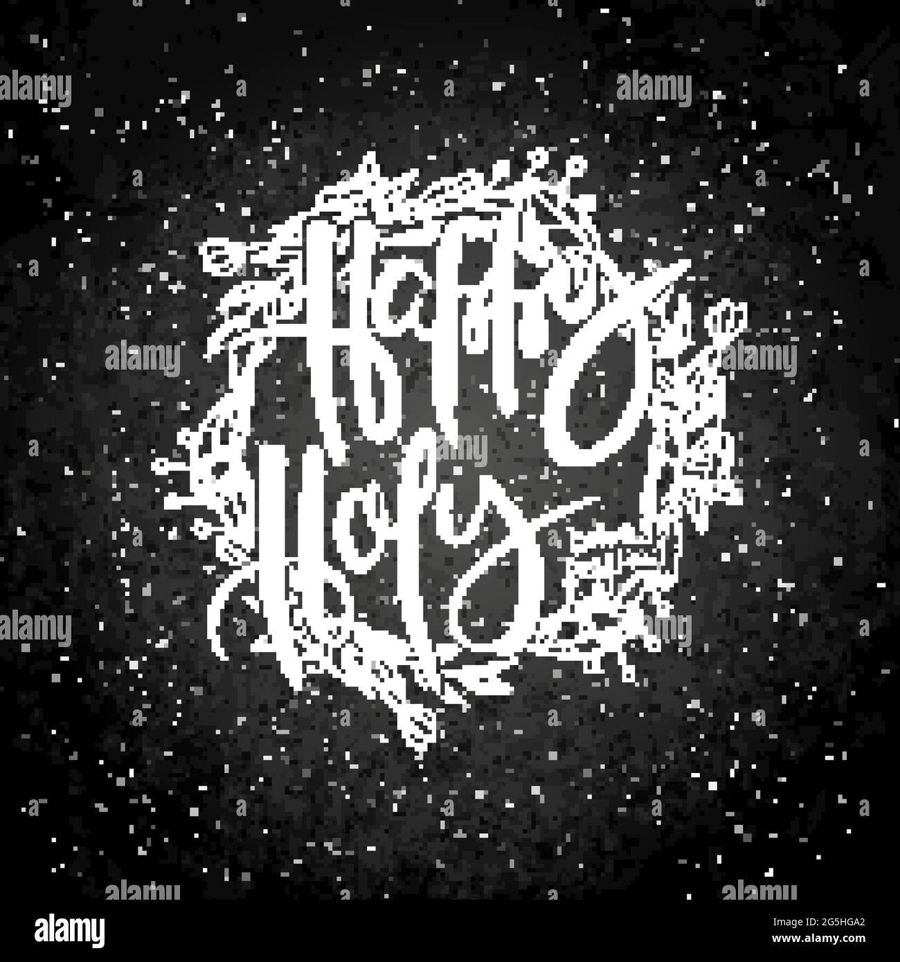 Happy Holy. Hand lettering grunge card with flower background ...