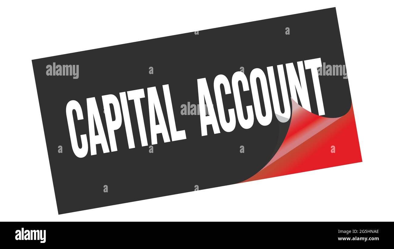 CAPITAL ACCOUNT text written on black red sticker stamp Stock Photo - Alamy