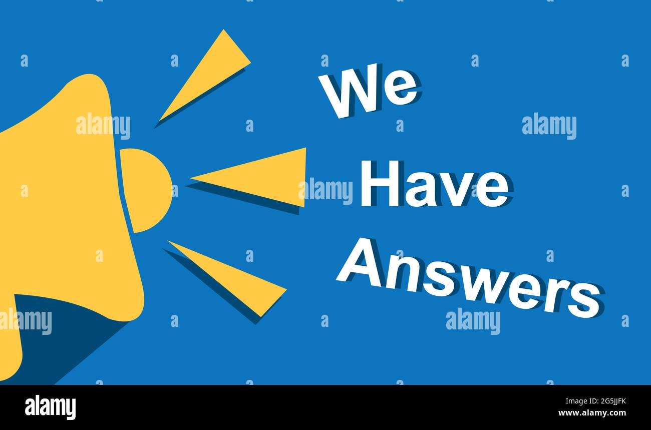We have answers with megaphone Stock Vector Image & Art - Alamy