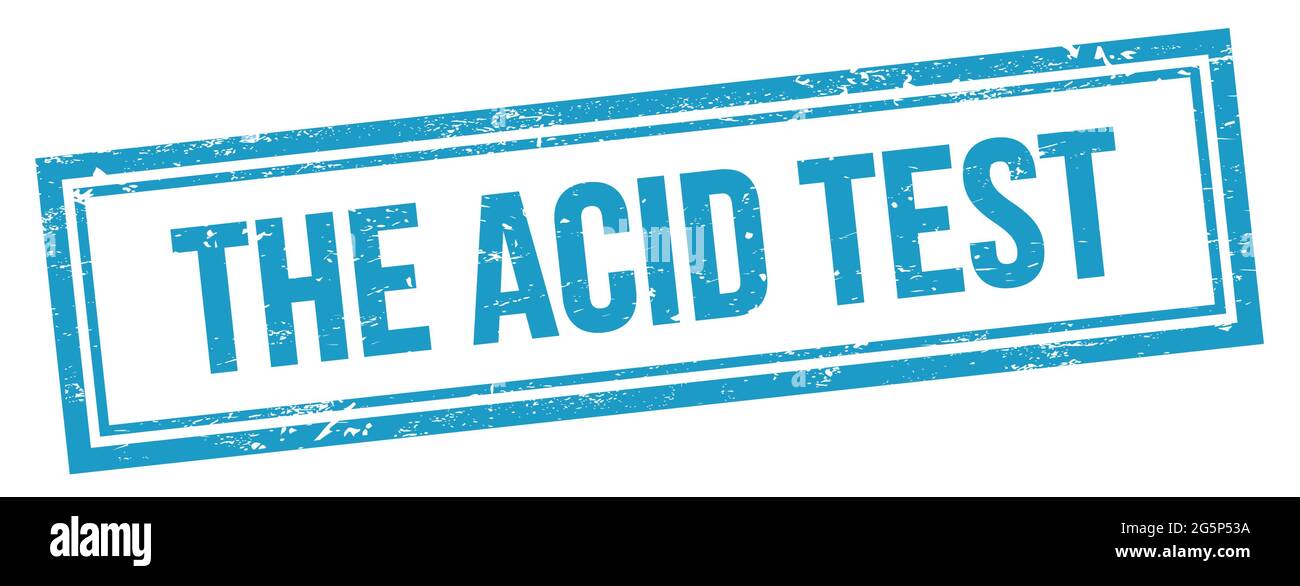 THE ACID TEST text on blue grungy vintage rectangle stamp Stock Photo ...
