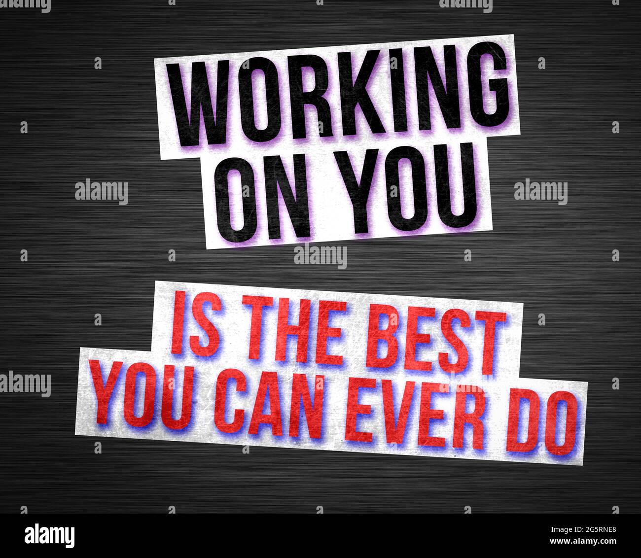 Working on you - motivational message Stock Photo - Alamy
