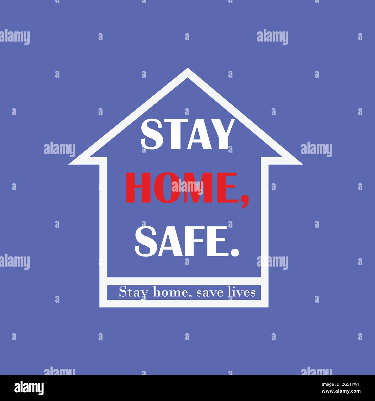 Stay at home symbol. Stayhome campaign for pandemic coronavirus ...