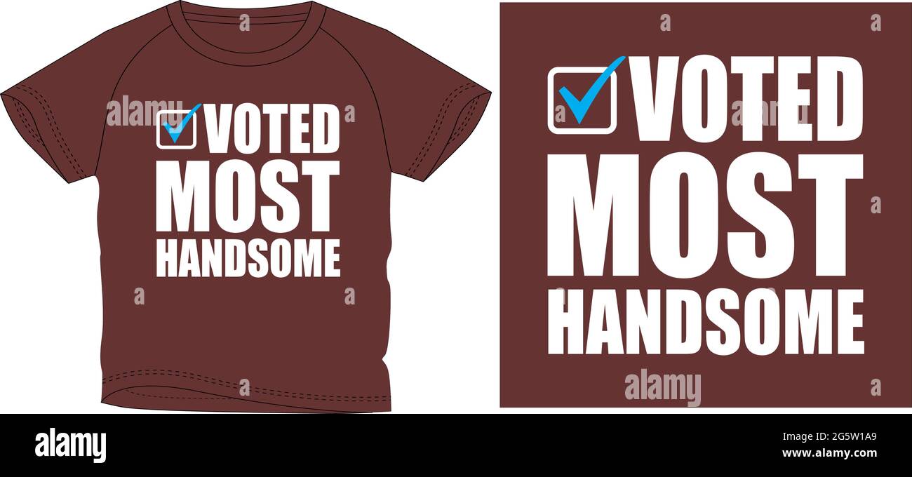 voted most handsome graphic design vector illustration Stock Vector ...