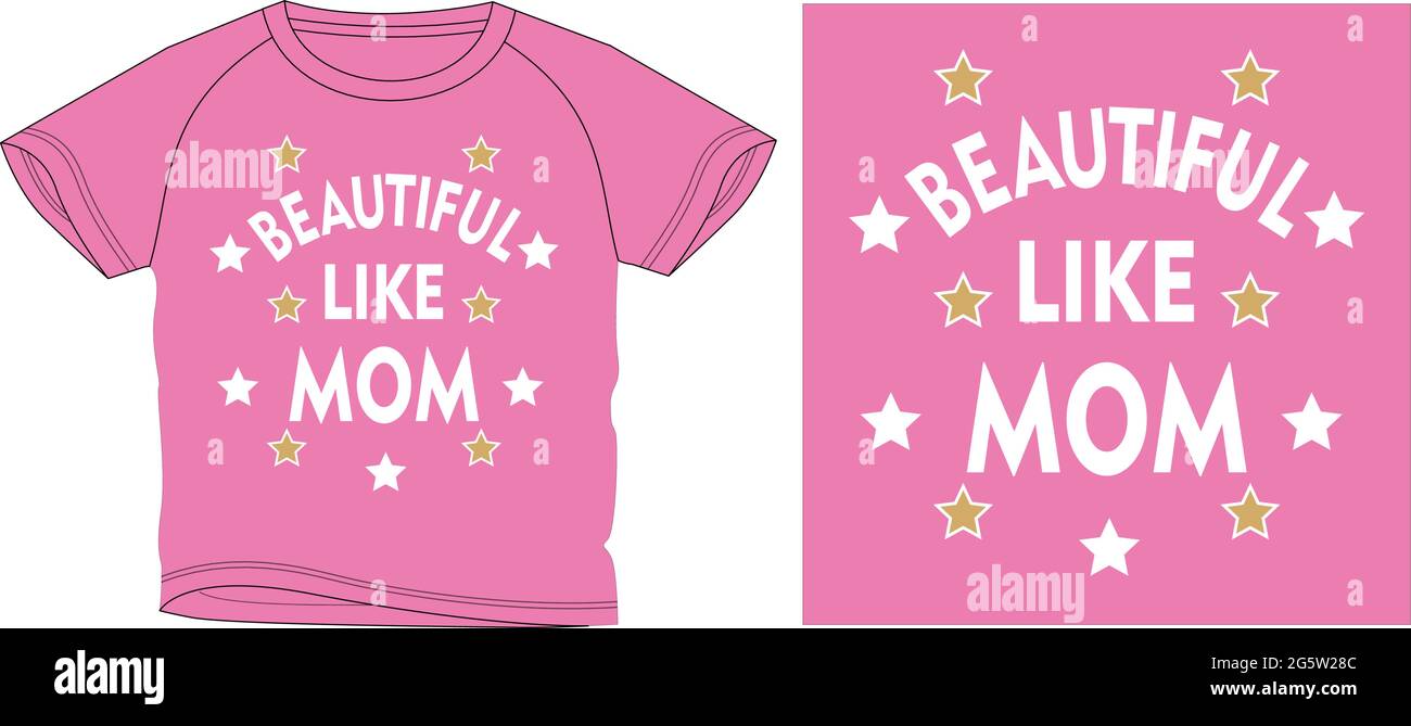 BEAUTIFUL LIKE MOM graphic design vector illustration Stock Vector ...