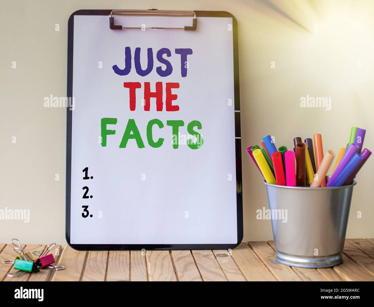 Handwriting text Just The Facts. Conceptual photo to have the correct ...