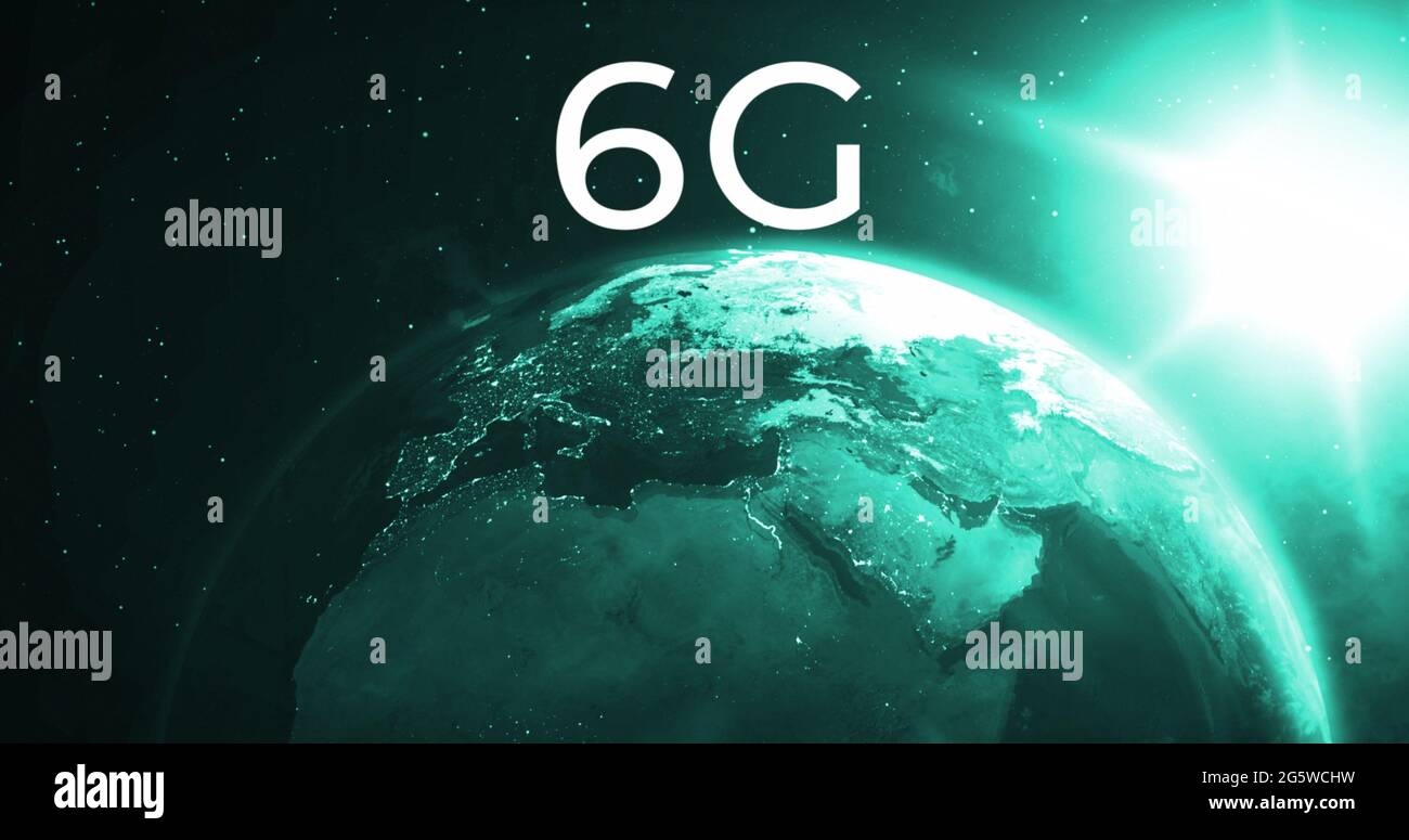 Image of 6g text over spinning green globe and sun seen from space ...