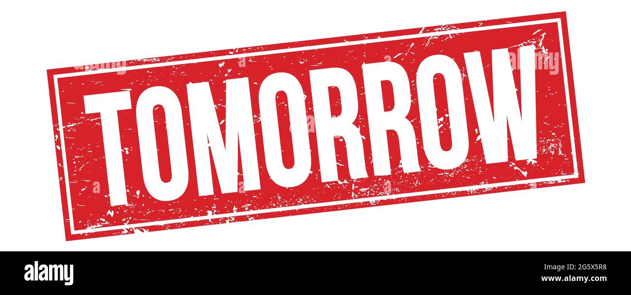 Tomorrow stamp Cut Out Stock Images & Pictures - Alamy