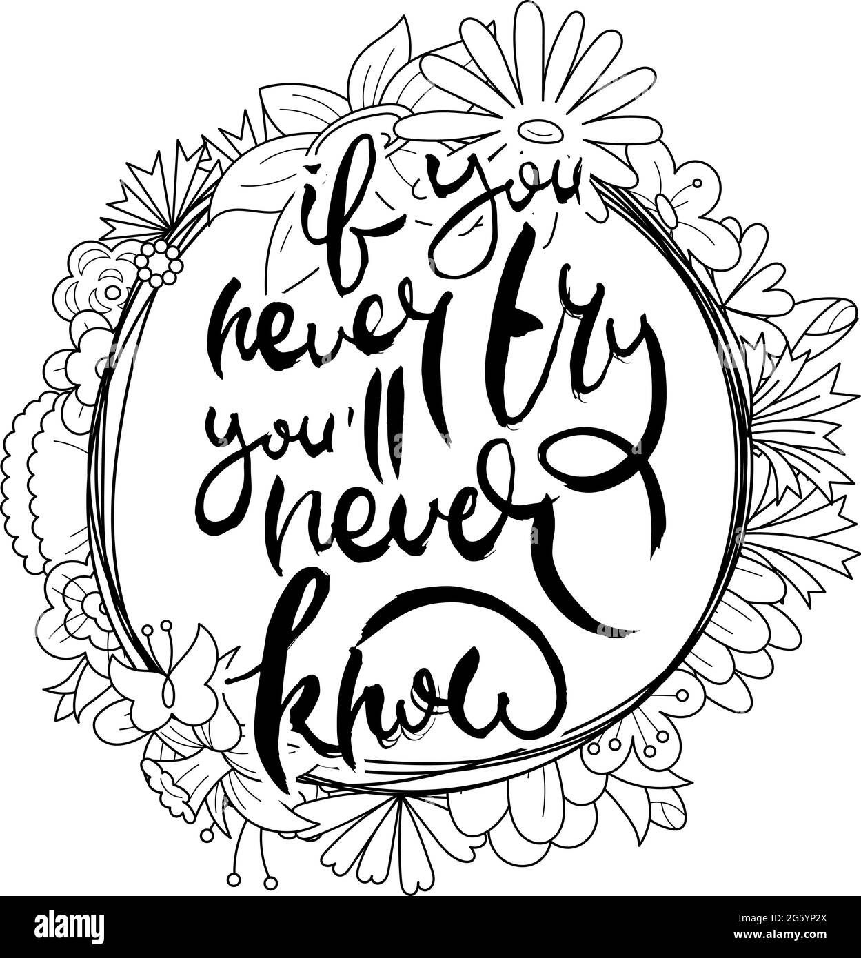 If You Never Try, You Will Never Know. Hand lettering grunge card with ...