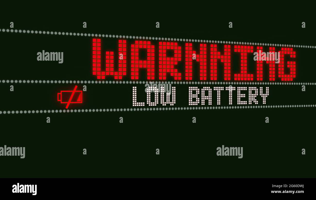 3d illustration - Battery Low, Warnning Screen Text, System Message ...