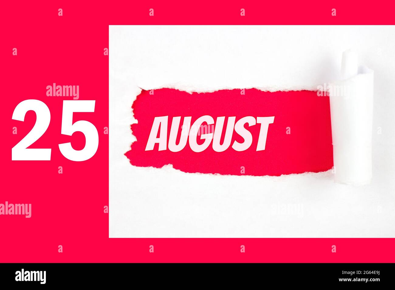 August 25th. Day 25 of month, Calendar date. Red Hole in the white ...