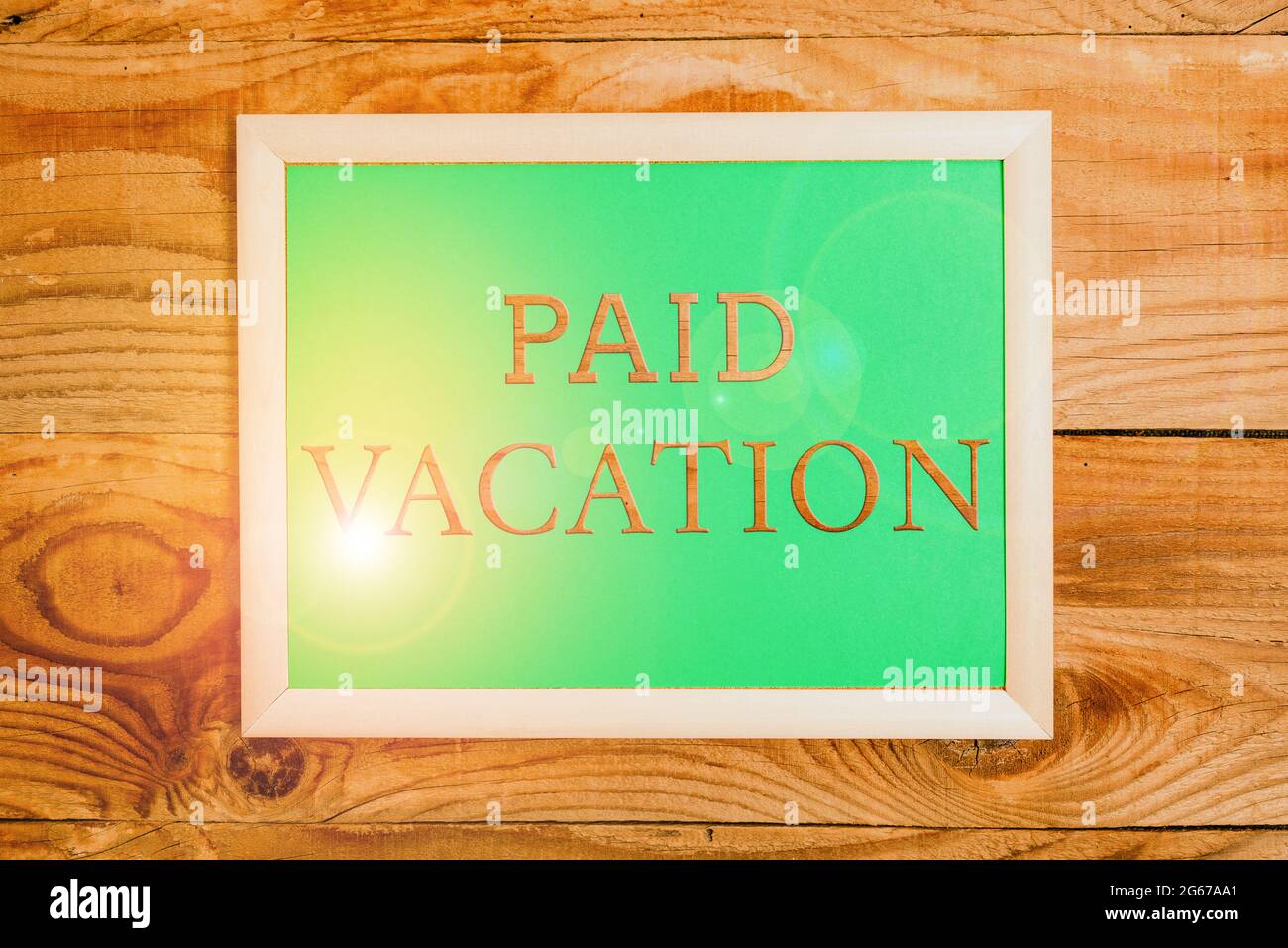 Sign displaying Paid Vacation. Business concept Sabbatical Weekend Off ...