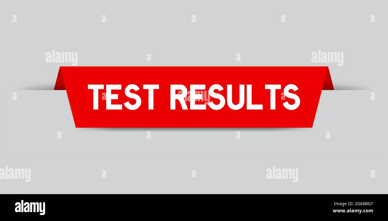Red color inserted label with word test results on gray background ...