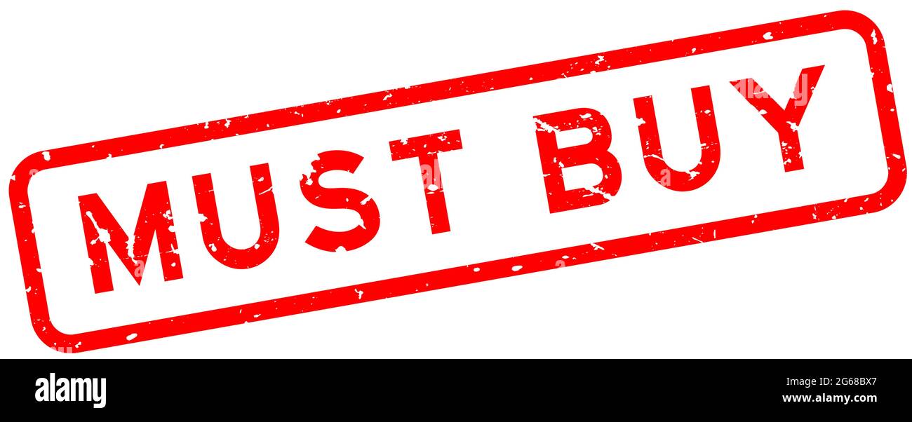 Grunge red must buy word square rubber seal stamp on white background ...