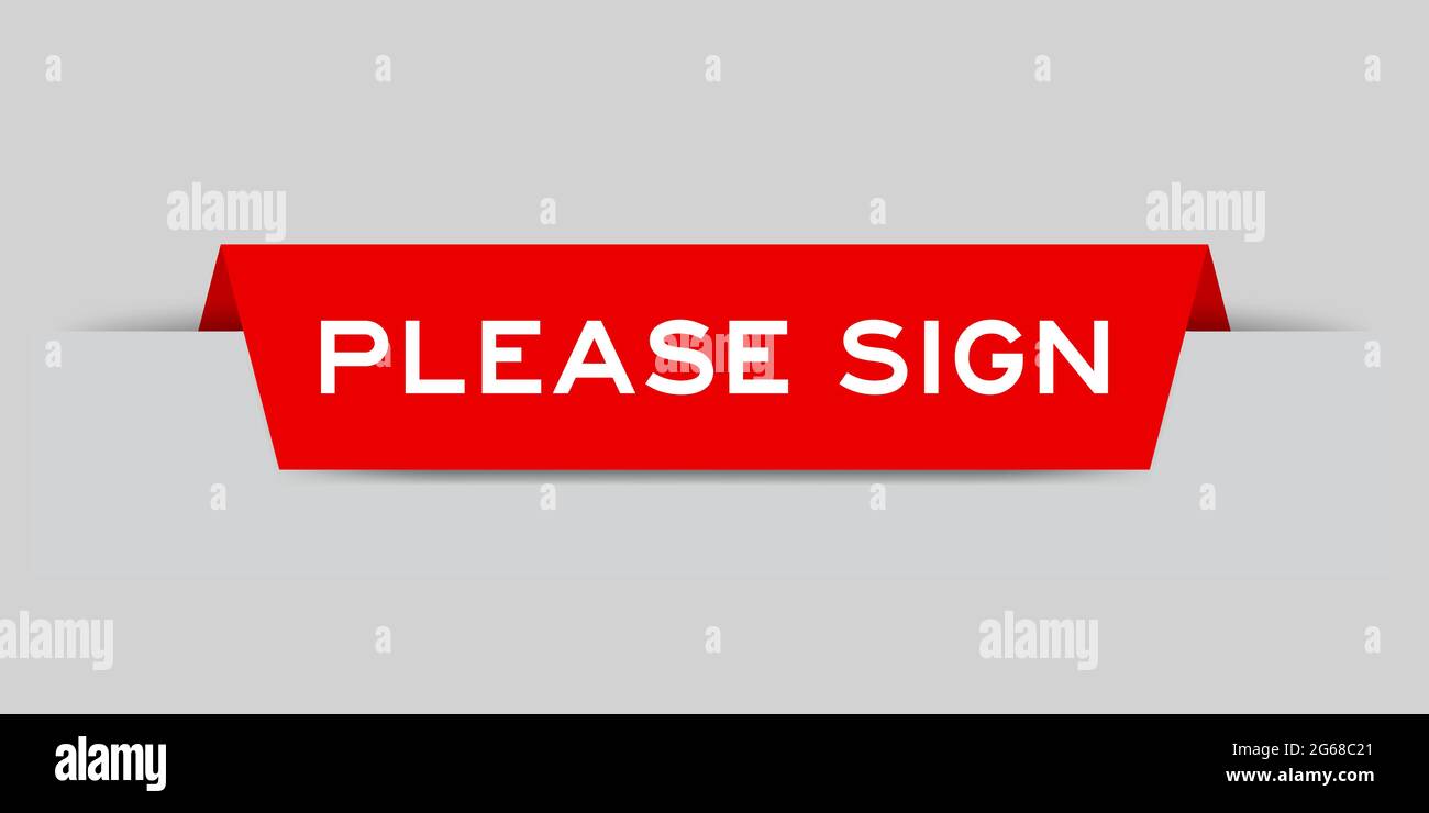 Red color inserted label with word please sign on gray background Stock ...