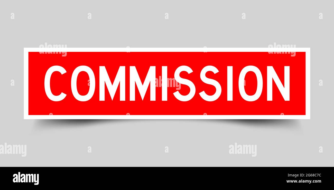 Square label sticker with word commission in red color on gray ...
