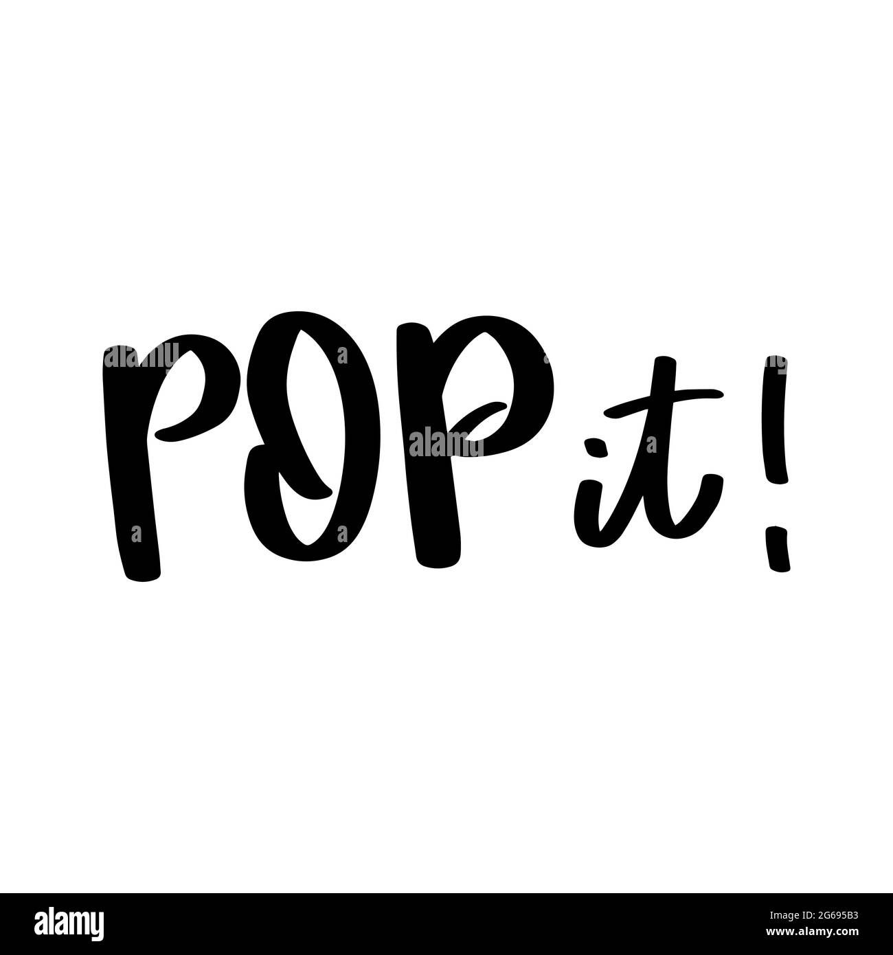 Pop it. Handwritten stock lettering typography. Calligraphy Stock ...